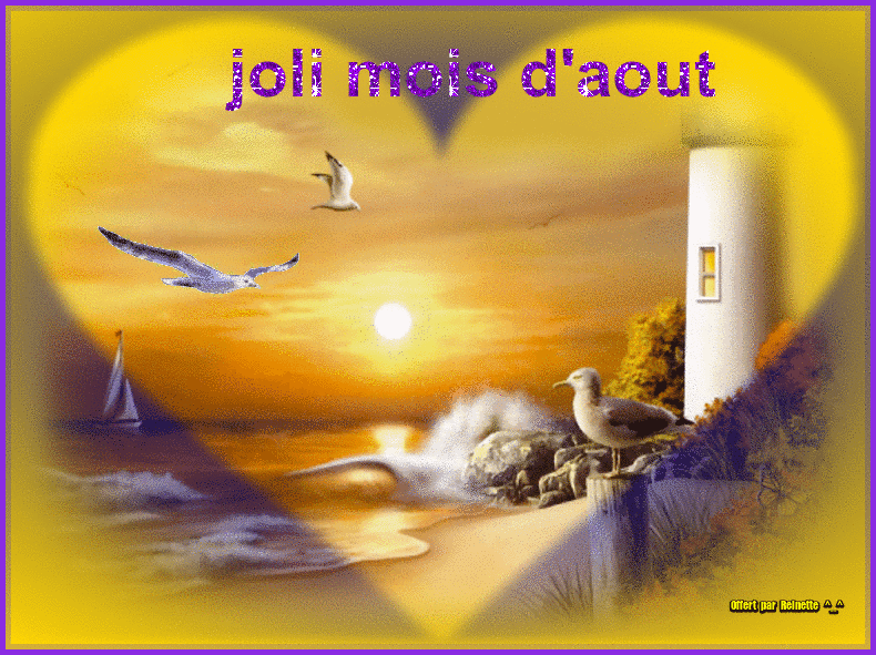 Hello, joli mois d'Août .......