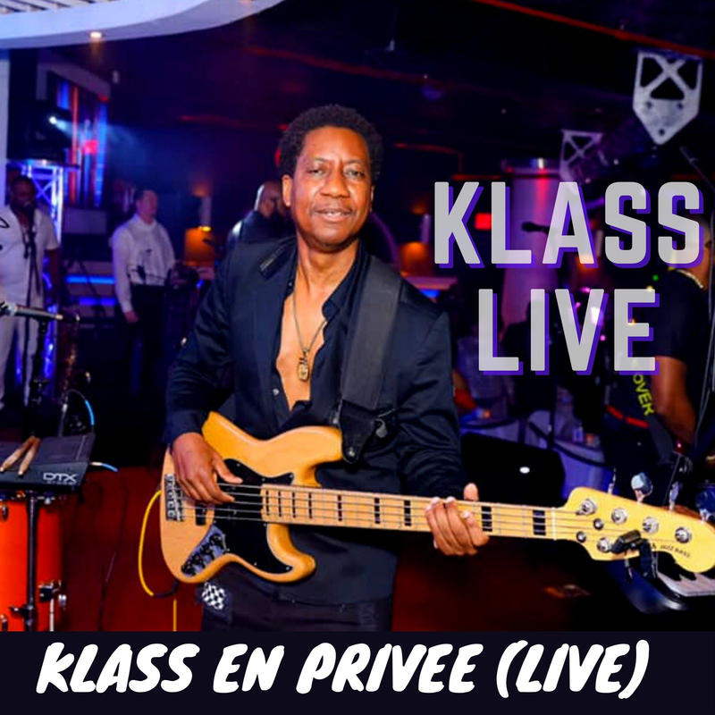Radical Web Sound » Ver Tópico - Klass Live - Klass En Privee (2021)